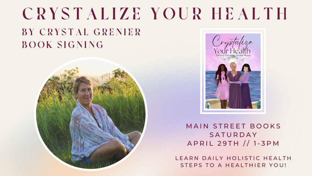 Crystalize Your Health by Crystal Grenier Book Signing - Downtown Minot